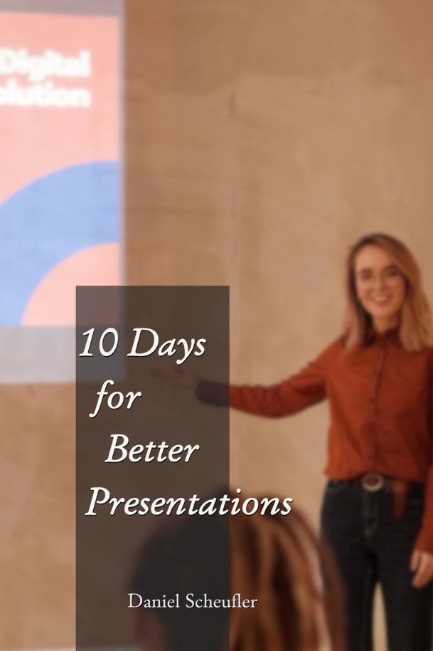 10 Days to Better… by Daniel Scheufler [Leanpub PDF/iPad/Kindle]