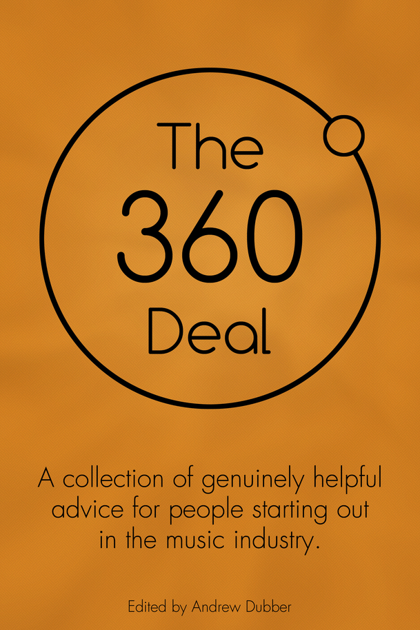 The 360 Deal by Andrew Dubber [Leanpub PDF/iPad/Kindle]