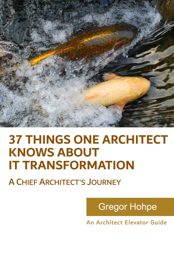 37 Things One Architect Knows… by Gregor Hohpe [PDF/iPad/Kindle]