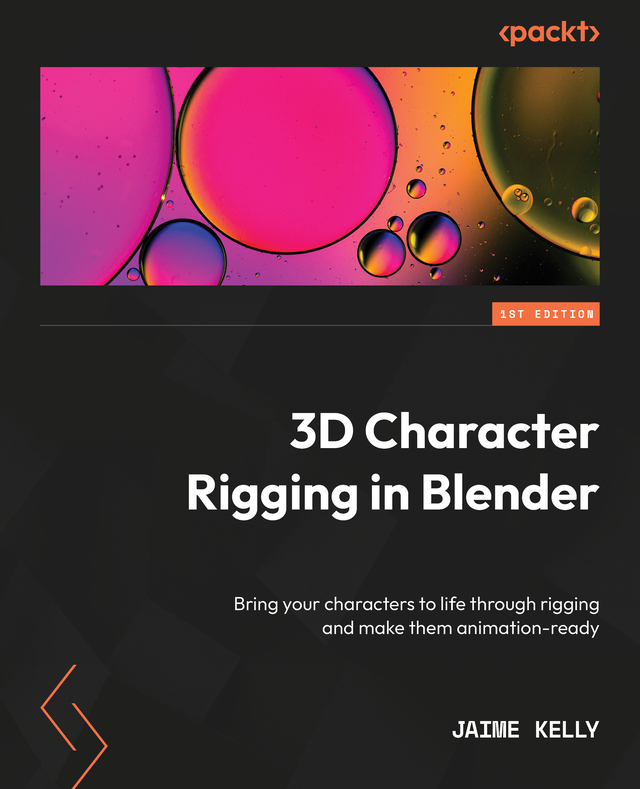 3D Character Rigging… by Packt Publishing Ltd [PDF/iPad/Kindle]