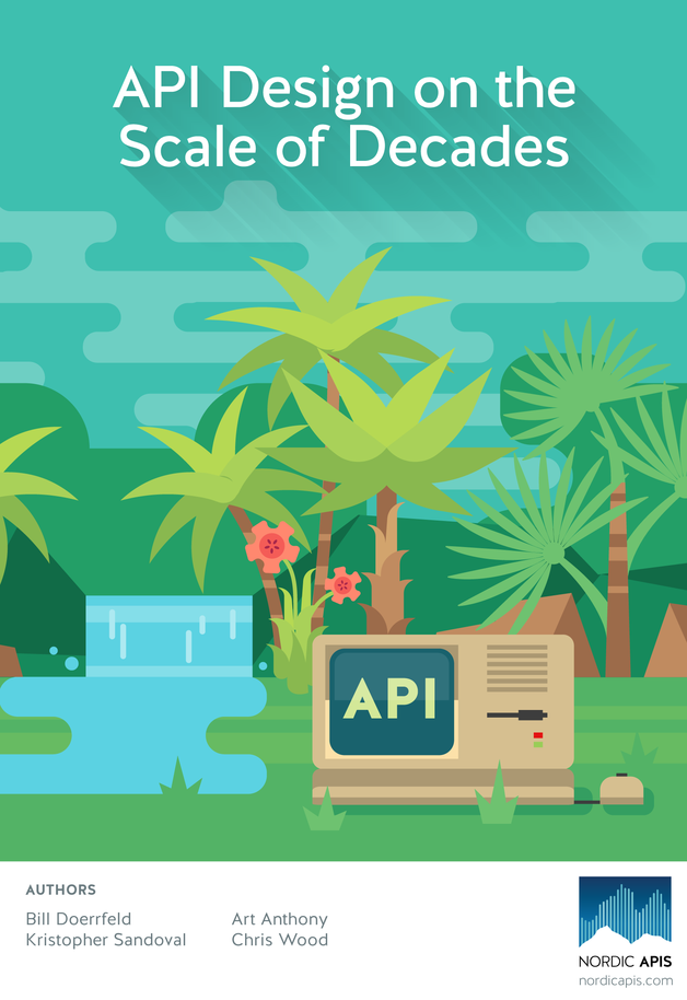 API Design on the Scale of… by Nordic APIs [PDF/iPad/Kindle]