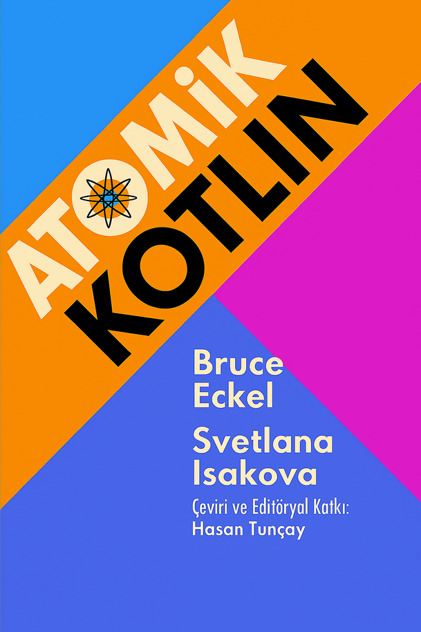 Atomic Kotlin… Bruce Eckel tarafından et al. [PDF/iPad/Kindle]