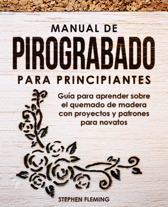 Manual de pirograbado para… por Stephen Fleming [PDF/iPad/Kindle]