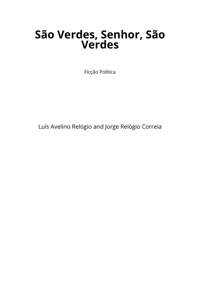 São Verdes… por Luís Avelino Relógio et al. [PDF/iPad/Kindle]