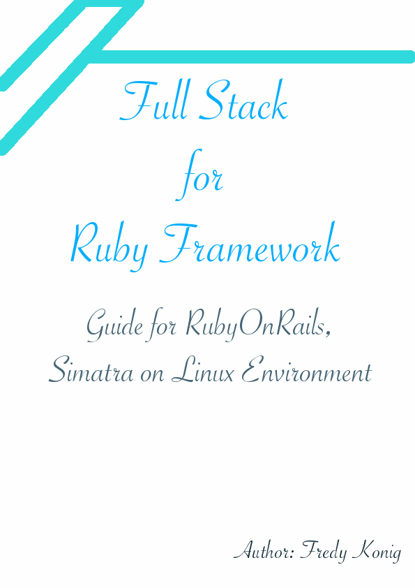 Full Stack for Ruby Framework [Leanpub PDF/iPad/Kindle]