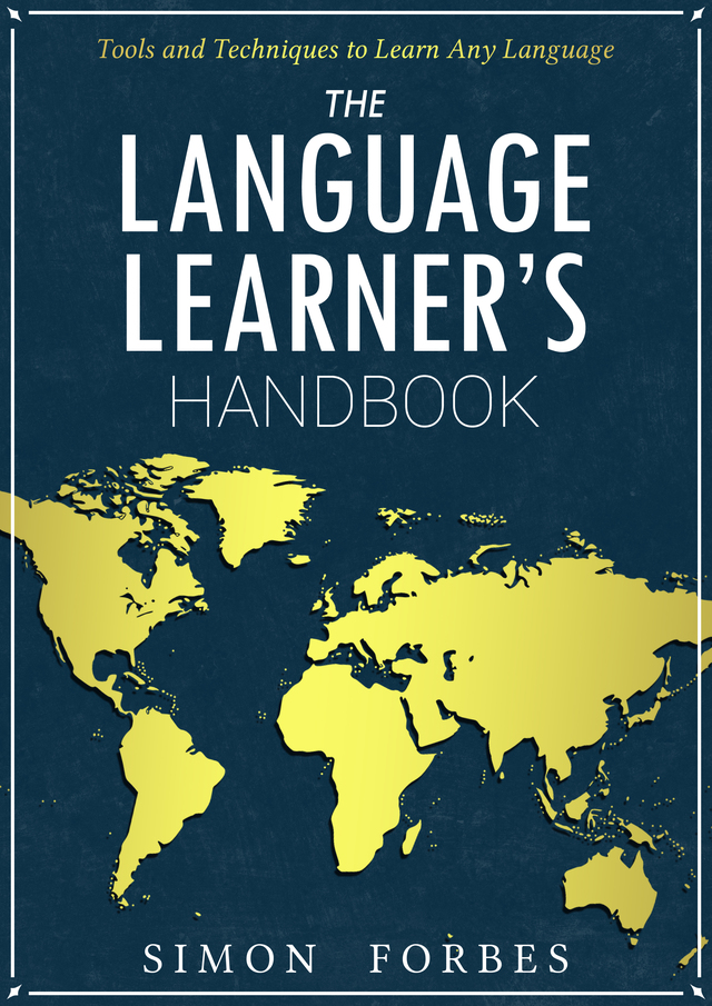 Language Learner's Handbook by Simon Forbes [PDF/iPad/Kindle]