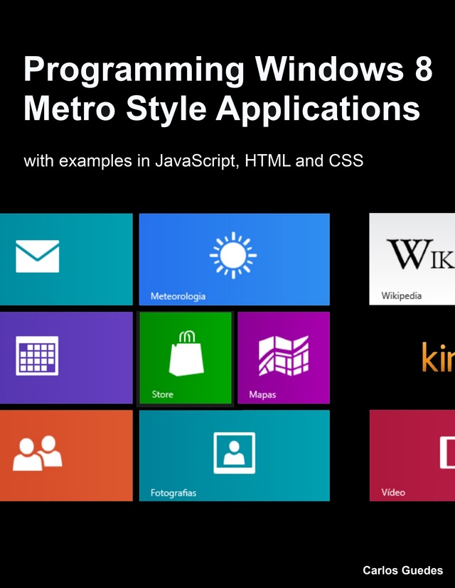 Programming Windows 8 Metro… by Carlos Guedes [PDF/iPad/Kindle]