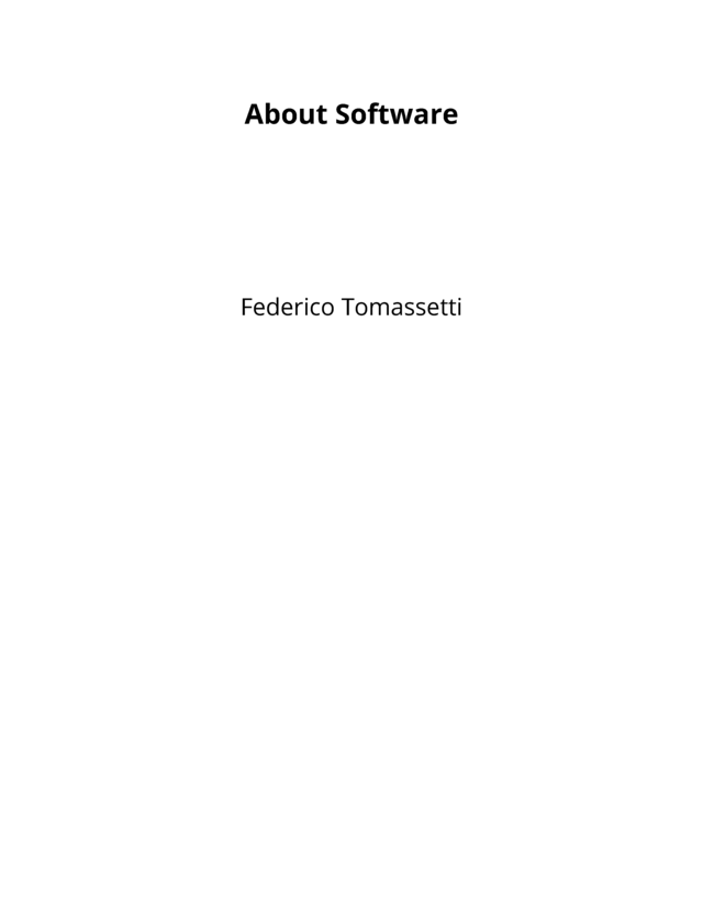 About Software by Federico Tomassetti [Leanpub PDF/iPad/Kindle]