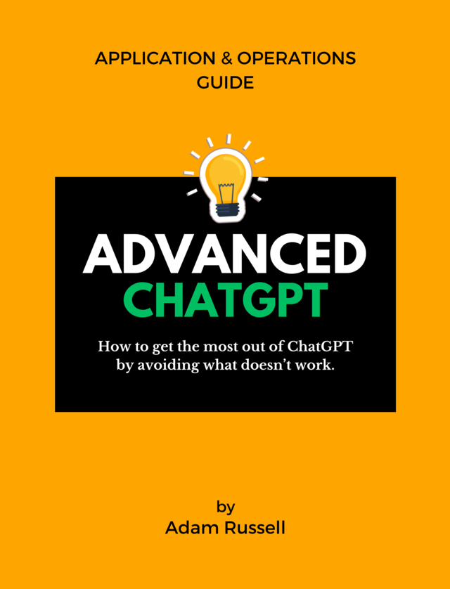 Advanced ChatGPT Application… by Adam Russell [PDF/iPad/Kindle]