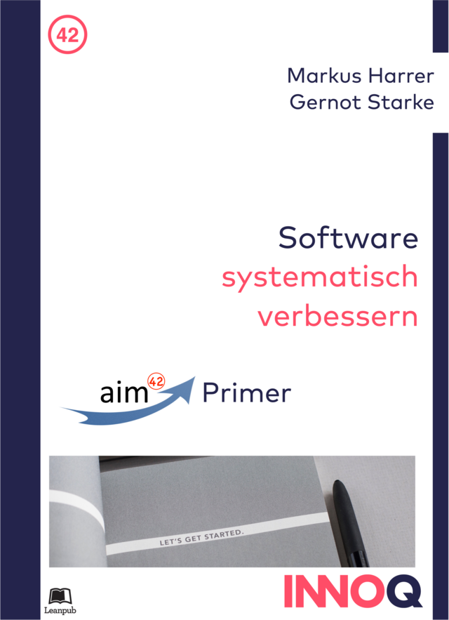 aim42-primer von Gernot Starke et al. [Leanpub PDF/iPad/Kindle]