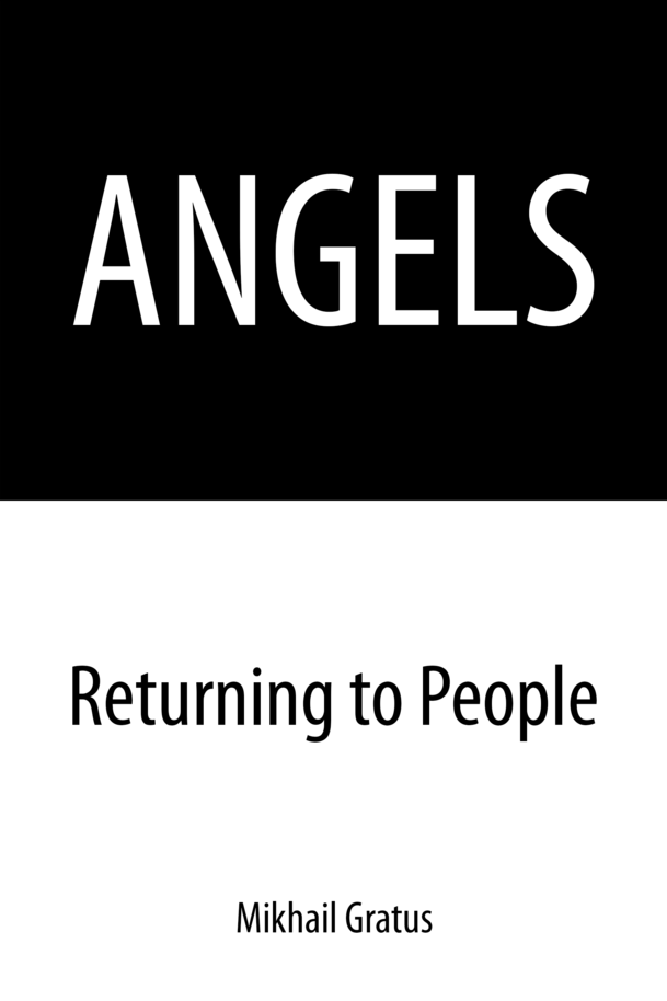 Angels: Returning to… by Mikhail Gratus [Leanpub PDF/iPad/Kindle]