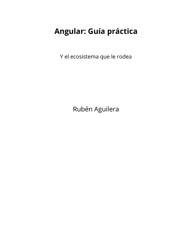 Angular: Guía práctica [Leanpub PDF/iPad/Kindle]