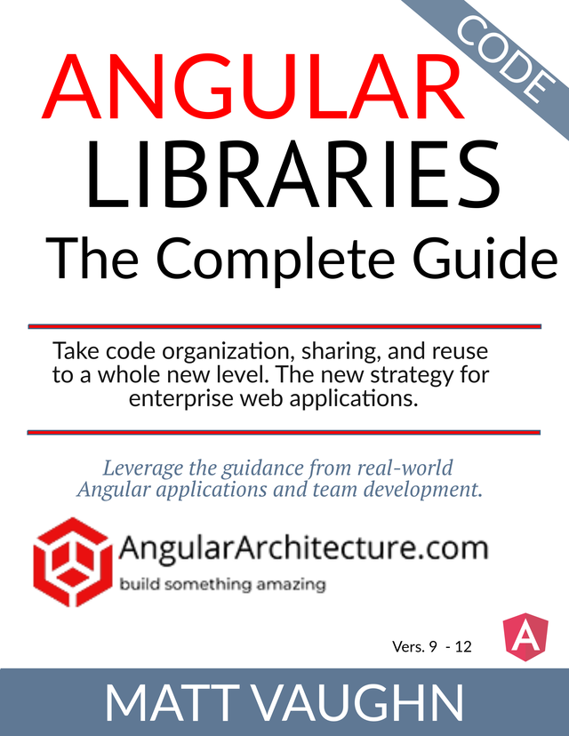 Angular Libraries - The… by Matt Vaughn [PDF/iPad/Kindle]
