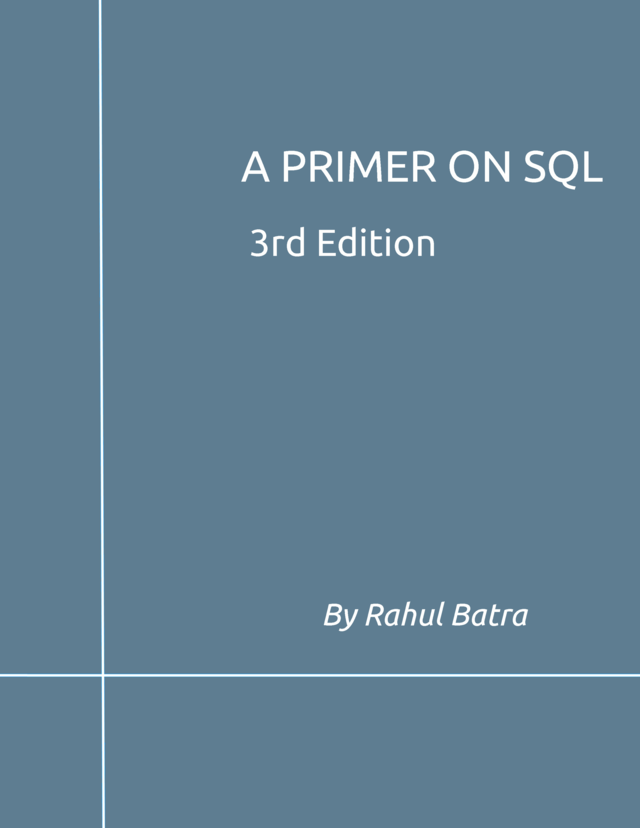 A Primer on SQL [Leanpub PDF/iPad/Kindle]
