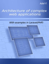 Architecture of complex web… by Adel F [Leanpub PDF/iPad/Kindle]