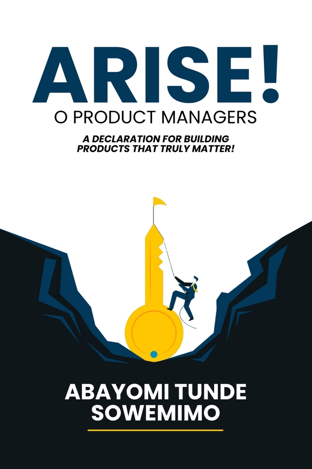 Arise! O Product… by Abayomi Sowemimo [Leanpub PDF/iPad/Kindle]
