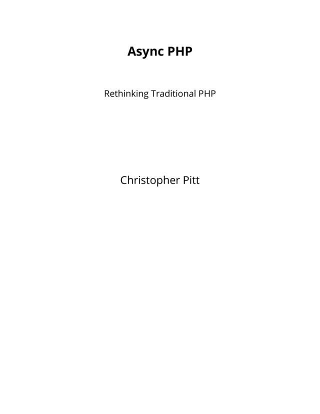 Async PHP: Early… by Christopher Pitt [Leanpub PDF/iPad/Kindle]