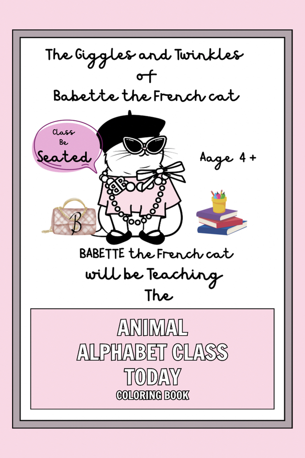 Babette the French cat: Animal Alphabet Class… [PDF/iPad/Kindle]