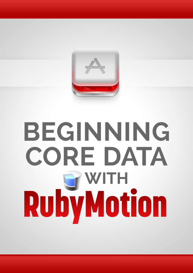 Beginning Core Data… by Stefan Magnuson, PhD [PDF/iPad/Kindle]
