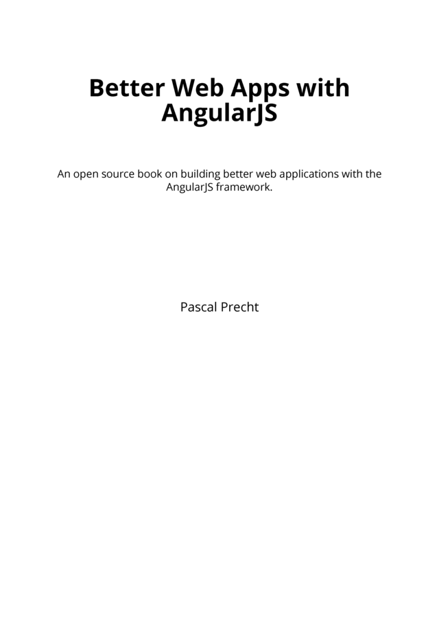 Better Web Apps with… by Pascal Precht [Leanpub PDF/iPad/Kindle]