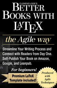 Even Better Books with LaTeX… by Clemens Lode [PDF/iPad/Kindle]