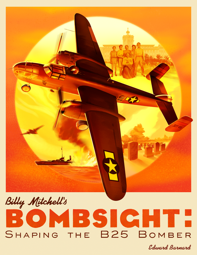 Billy Mitchell's Bombsight: Shaping the B-25… [PDF/iPad/Kindle]