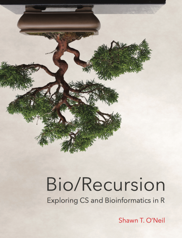 Bio/Recursion by Shawn T. O'Neil [Leanpub PDF/iPad/Kindle]
