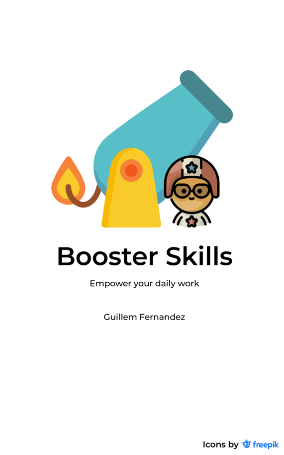 Booster Skills by Guillem Fernandez [Leanpub PDF/iPad/Kindle]