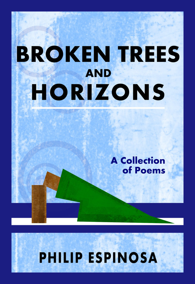 Broken Trees and… by Philip Espinosa [Leanpub PDF/iPad/Kindle]
