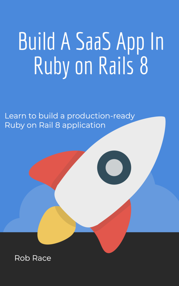 Build A SaaS App in Ruby on Rails… by Rob Race [PDF/iPad/Kindle]