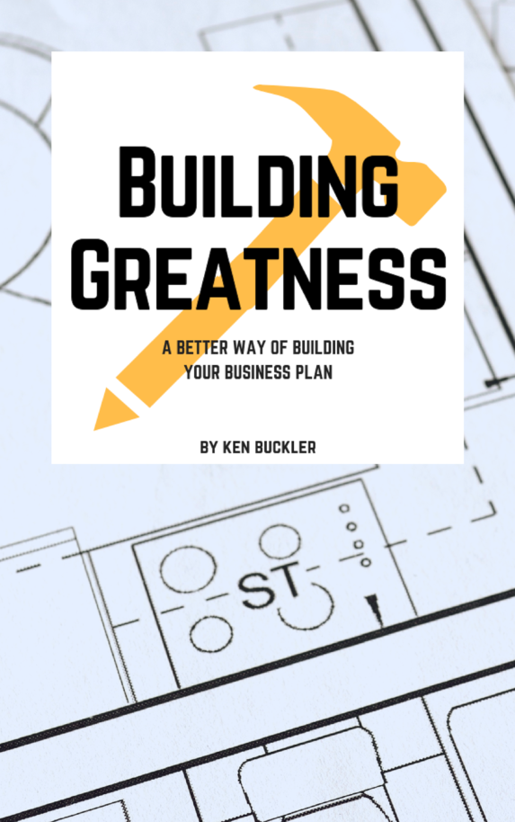 Building Greatness by Ken Buckler [Leanpub PDF/iPad/Kindle]