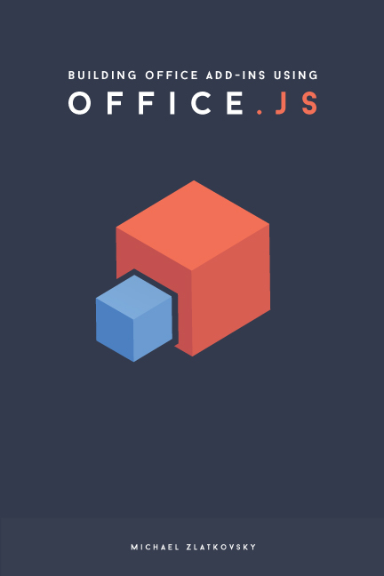 Building Office Add-ins… by Michael Zlatkovsky [PDF/iPad/Kindle]
