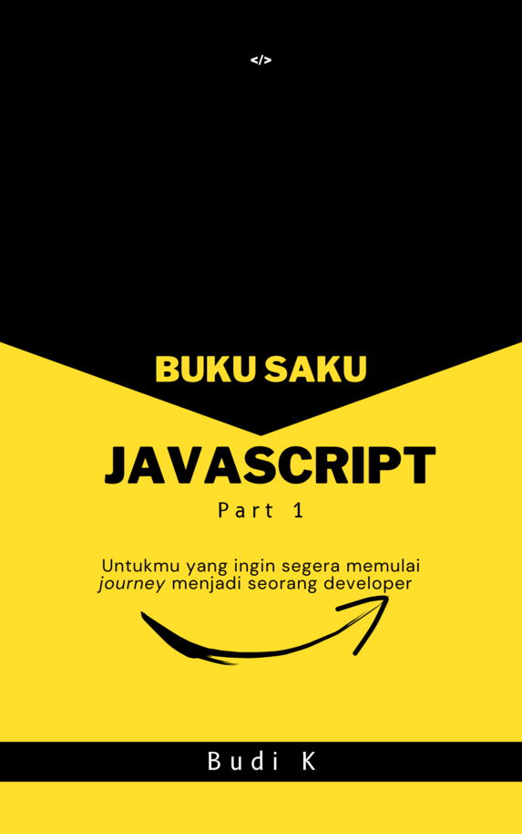 Buku Saku JavaScript oleh Budi K [Leanpub PDF/iPad/Kindle]