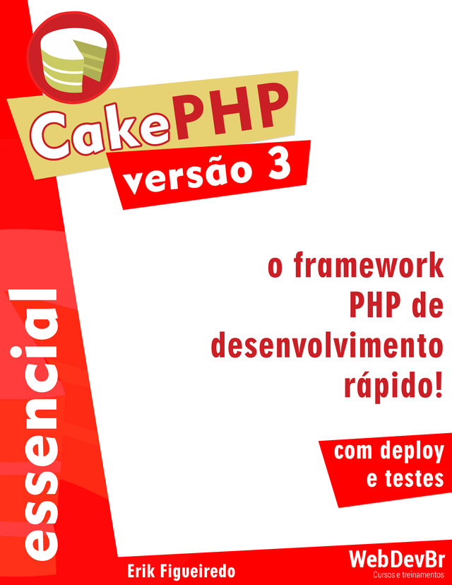 CakePHP 3 Essencial por Erik Figueiredo [Leanpub PDF/iPad/Kindle]