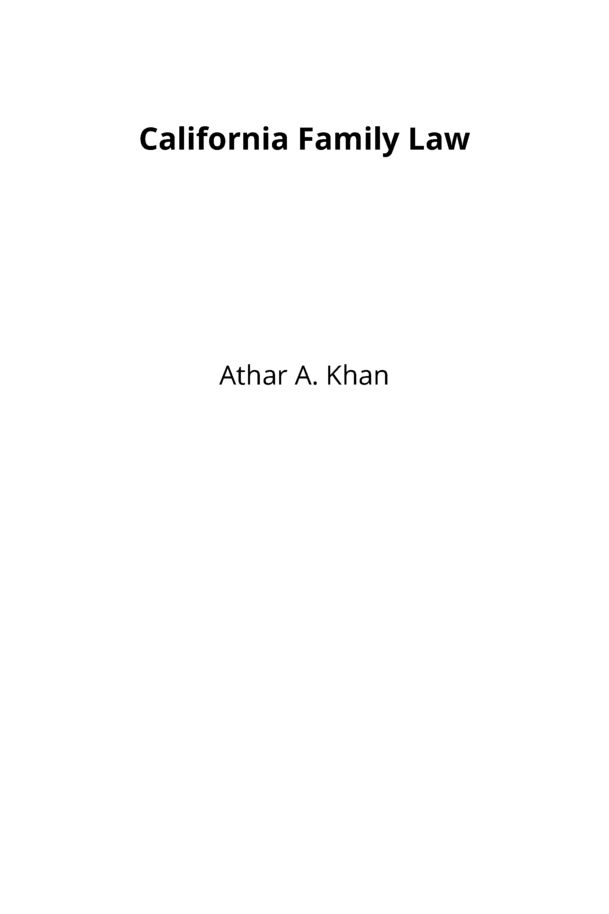 California Family Law by Athar A. Khan [Leanpub PDF/iPad/Kindle]