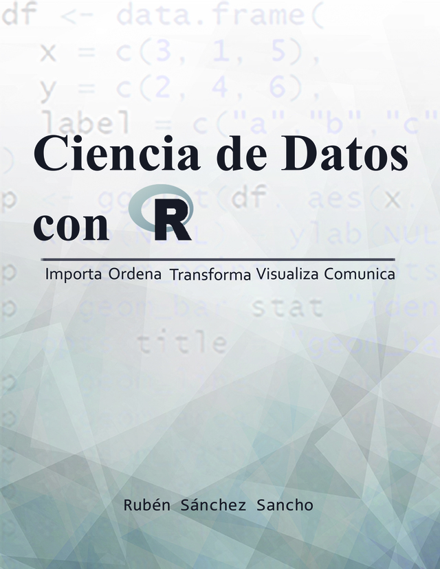 Ciencia de Datos con R [Leanpub PDF/iPad/Kindle]