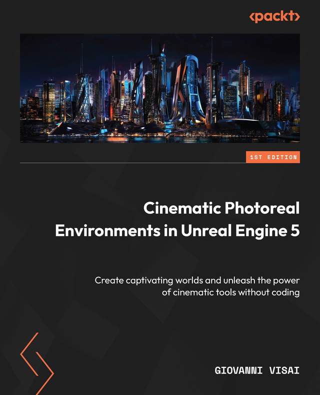 Cinematic Photoreal… by Packt Publishing Ltd [PDF/iPad/Kindle]