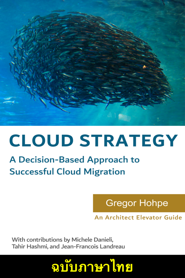 กลยุทธ์คลาวด์… โดย Gregor Hohpe et al. [Leanpub PDF/iPad/Kindle]