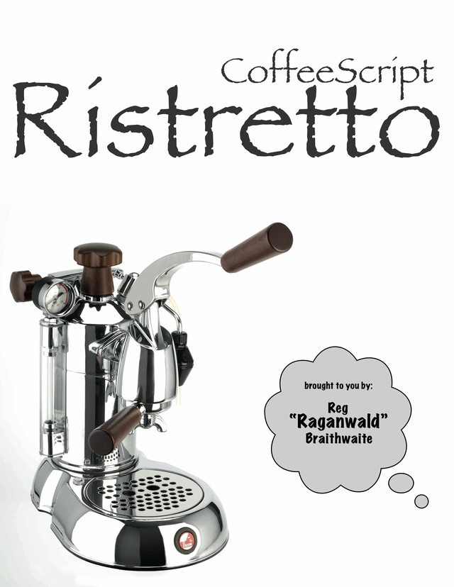 CoffeeScript… by Reg “raganwald” Braithwaite [PDF/iPad/Kindle]