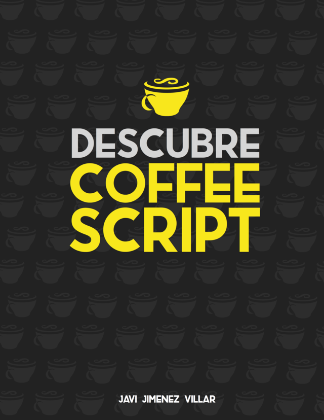 CoffeeScript por JΛVI [Leanpub PDF/iPad/Kindle]