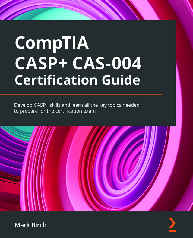 CompTIA CASP+ CAS-004… by Packt Publishing Ltd [PDF/iPad/Kindle]
