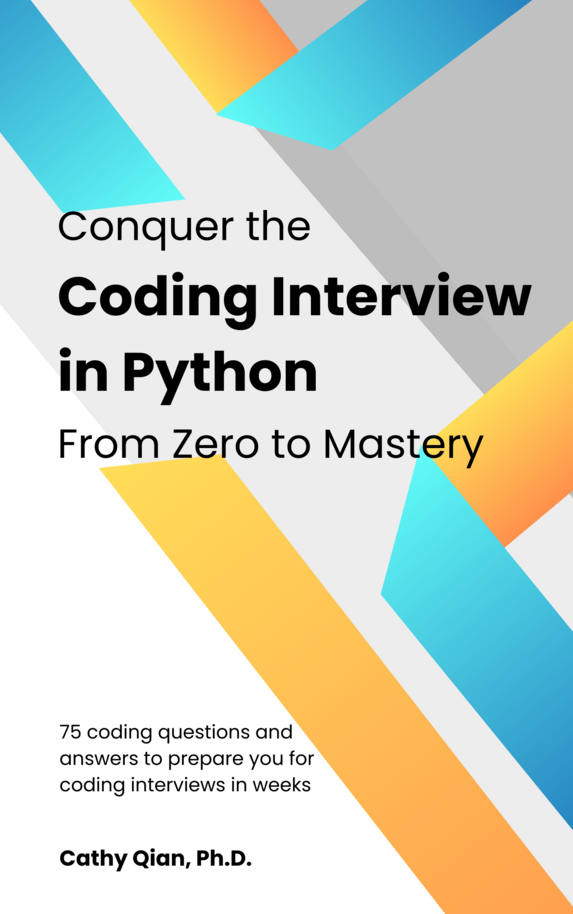 Conquer the Coding Interview… by Cathy Qian [PDF/iPad/Kindle]