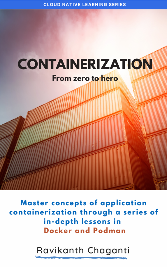 Containerization - From… by Ravikanth Chaganti [PDF/iPad/Kindle]