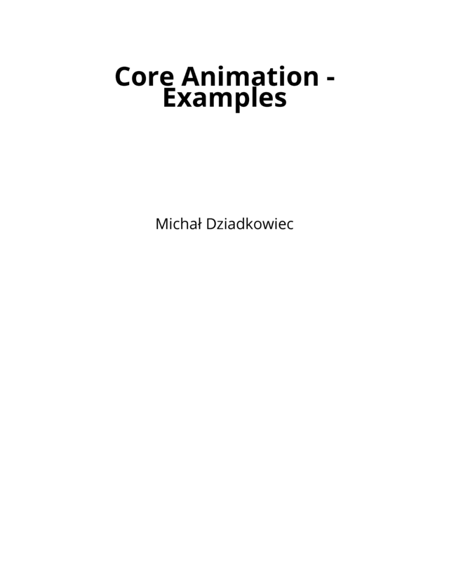 Core Animation - Examples [Leanpub PDF/iPad/Kindle]