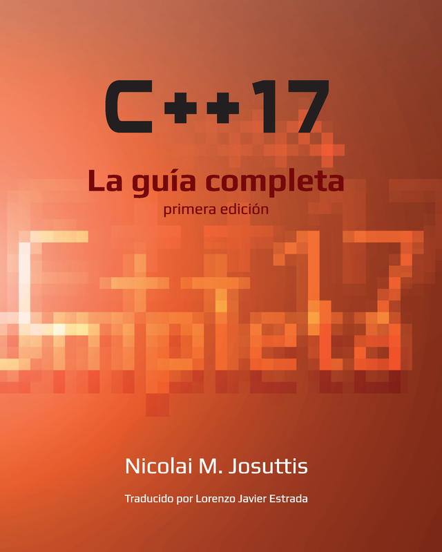 C++17 - La guía… por Nicolai M. Josuttis [PDF/iPad/Kindle]