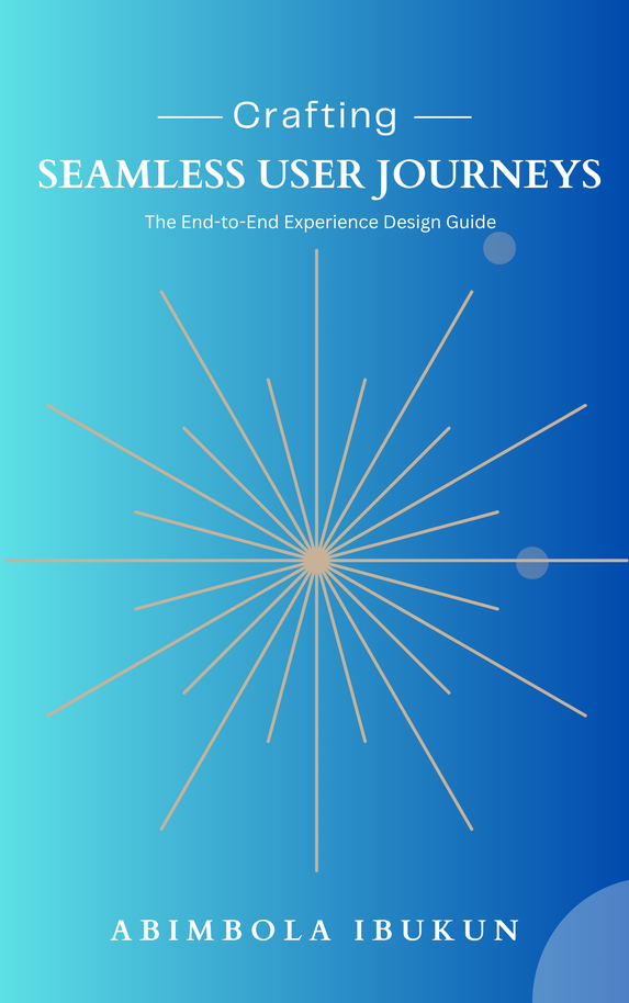 Crafting Seamless User Journeys [Leanpub PDF/iPad/Kindle]