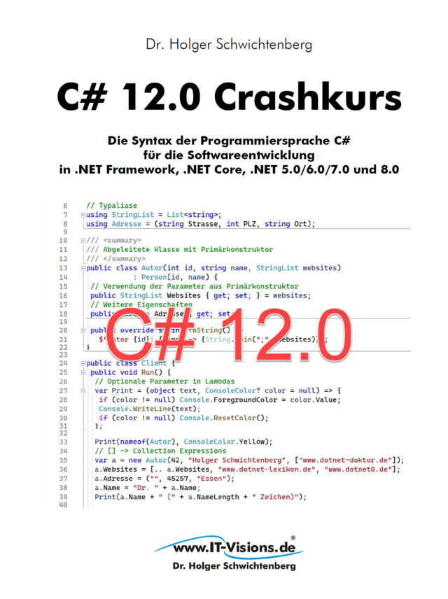 C# 12.0… von Dr. Holger Schwichtenberg [Leanpub PDF/iPad/Kindle]