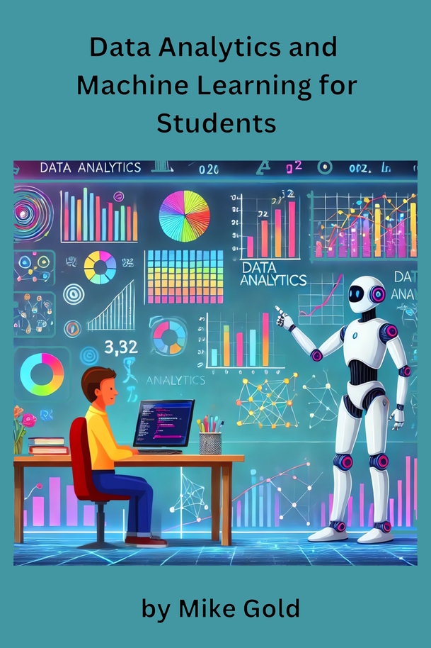 Data Analytics and Machine… by Mike Gold [PDF/iPad/Kindle]