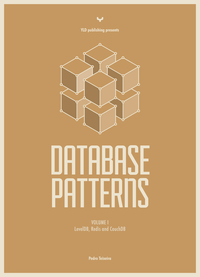 Database Patterns by Pedro Teixeira [Leanpub PDF/iPad/Kindle]