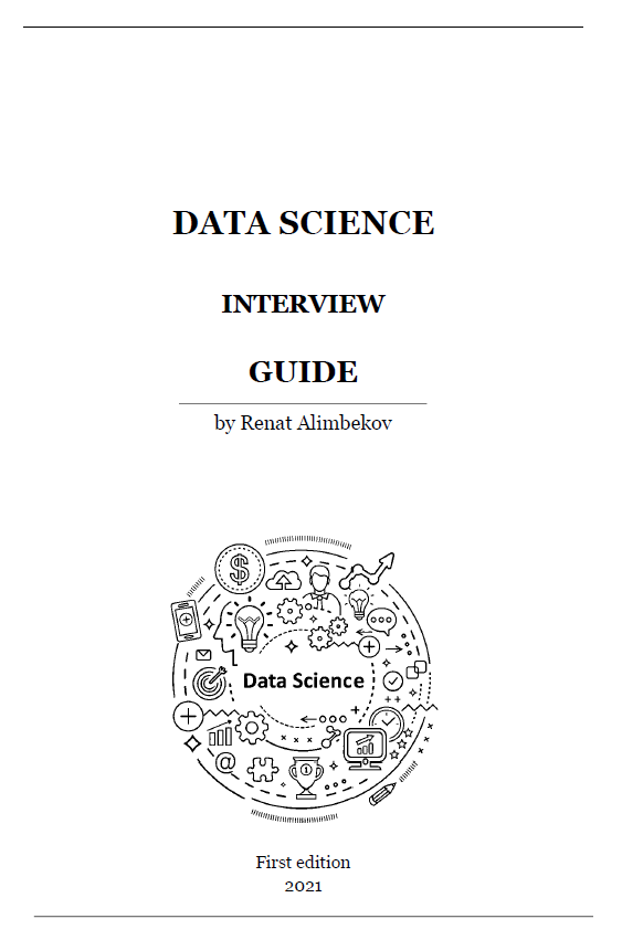 Data Science Interview… by Alimbekov Renat [PDF/iPad/Kindle]